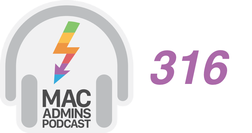 Episode 316: Peter Borg – Mac Admins Podcast